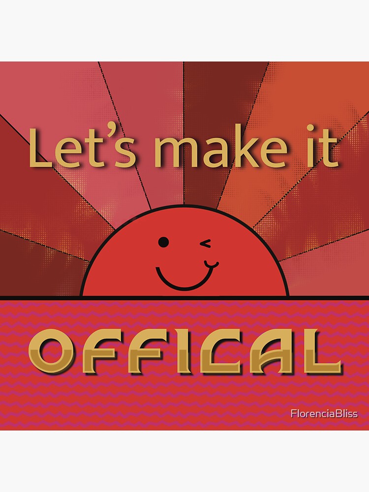 "Let’s Make It Offical - Red background" Sticker for Sale by ...