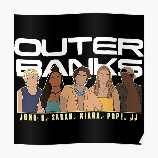 "Outer banks squad" Poster by AnneHarmon | Redbubble