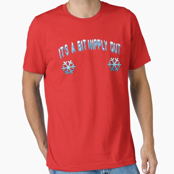 "Its A Bit Nipply Out - Christmas Vacation" Essential T-Shirt for Sale ...