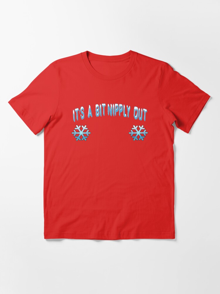 "Its A Bit Nipply Out - Christmas Vacation" Essential T-Shirt for Sale ...