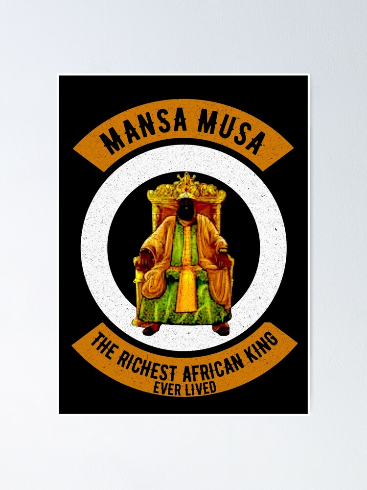 "African king mansa musa" Poster by maarifa | Redbubble