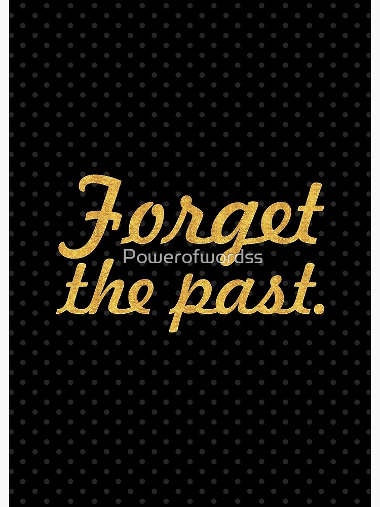 "Forget the past... “Nelson Mandela” Inspirational Quote" Poster for ...
