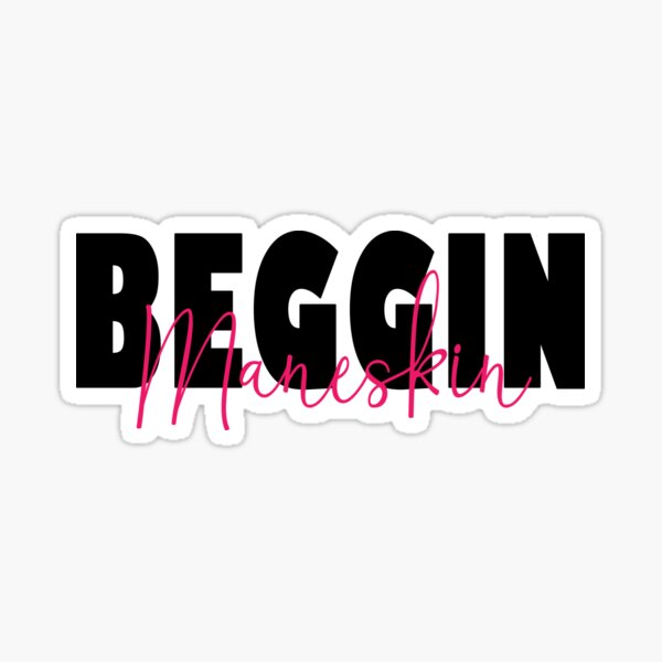 "Maneskin beggin" Sticker for Sale by MakaZyaka | Redbubble