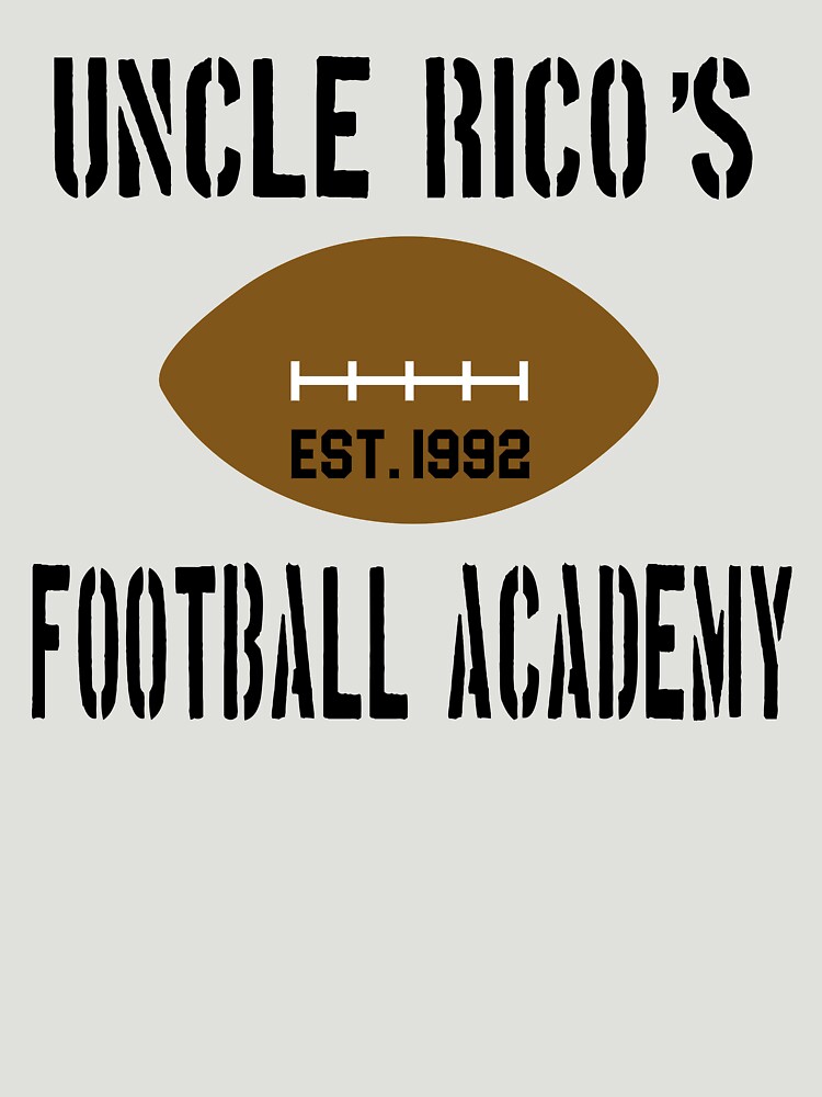 "Uncle Rico's Football Academy - Napoleon Dynamite" T-shirt for Sale by ...
