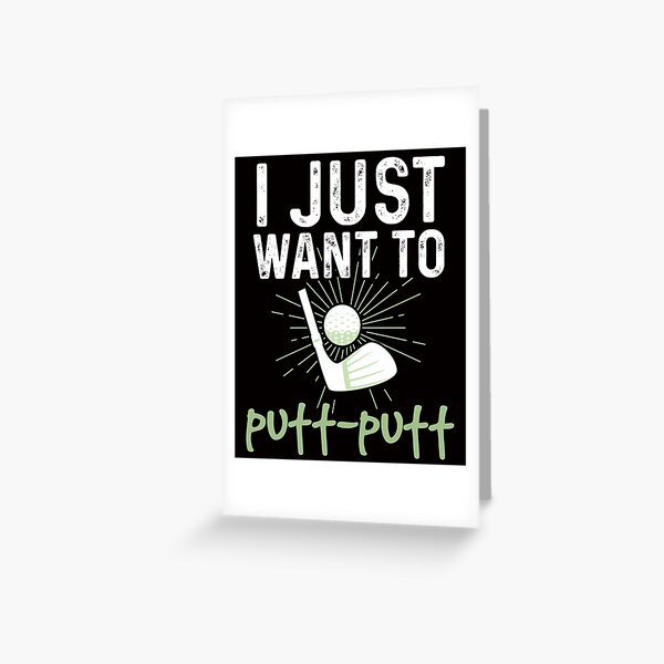 "Goofy Mini Golf Quotes Putt Putt Legend" Greeting Card for Sale by ...