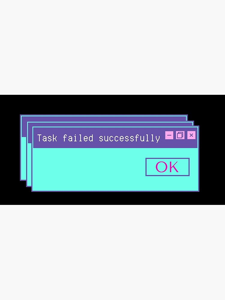 "Human Error - human glitch - Cannot compute - An Error Has Occurred ...