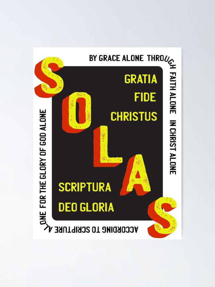 "Five Solas" Poster for Sale by 5iveAlone | Redbubble