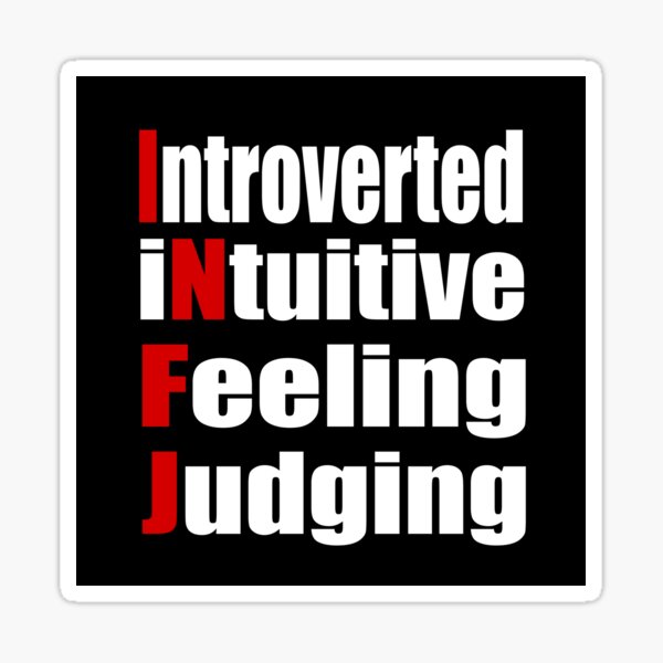 "INFJ - Introverted | Intuitive | Feeling | Judging" Sticker for Sale ...