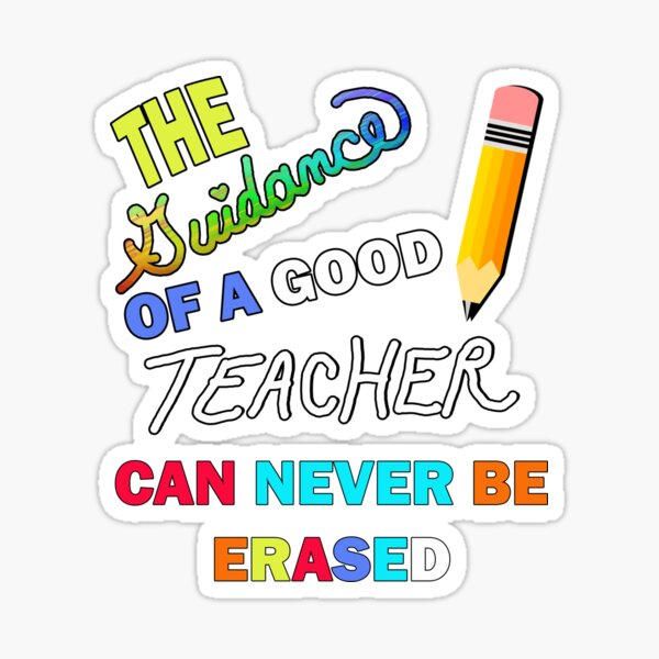 "Back To School Designs The Guidance Of A Good Teacher 1st Day Teacher ...