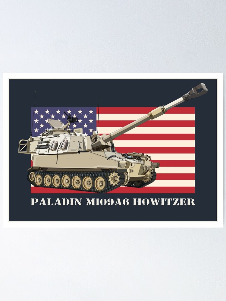 "M109 A6 Paladin Howitzer Diagram American Flag Gifts" Poster for Sale ...