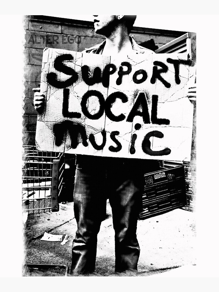 "Support Local Music Grunge/ Punk Rock " Poster by AlterEgoDesign ...