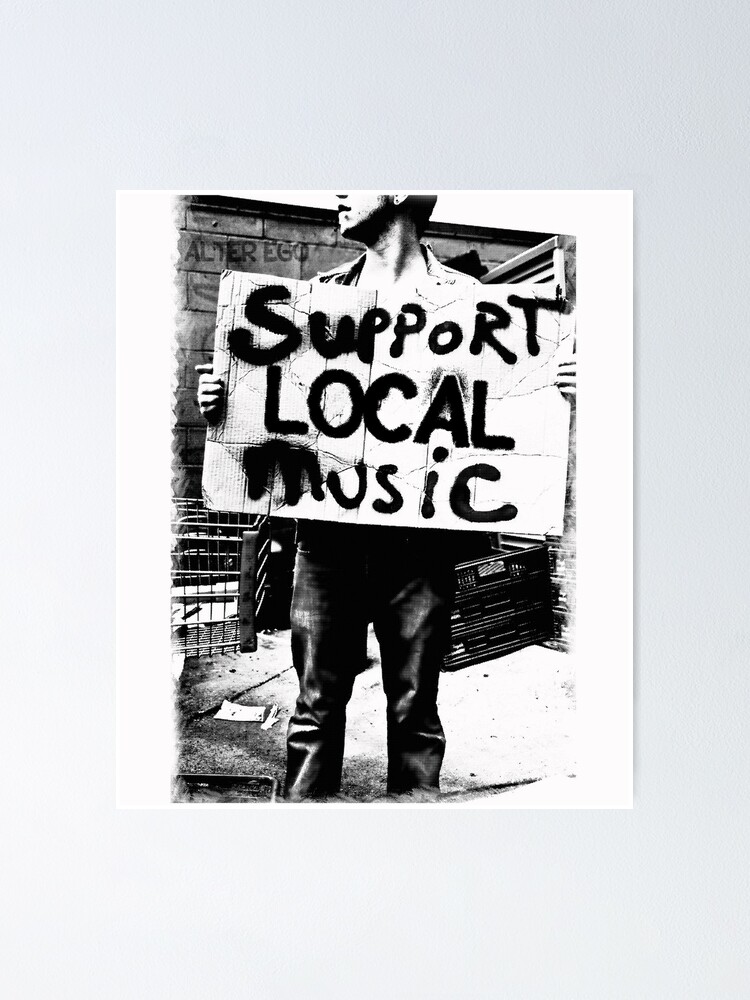 "Support Local Music Grunge/ Punk Rock " Poster by AlterEgoDesign ...