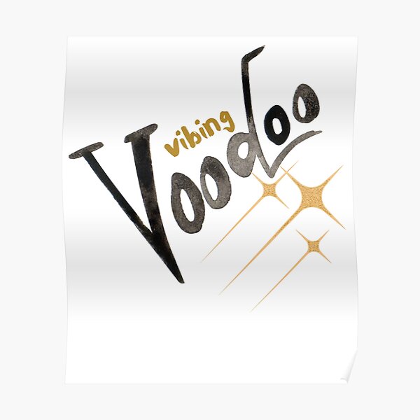 "Simple Vibing Voodoo Design" Poster by StormyMuse | Redbubble