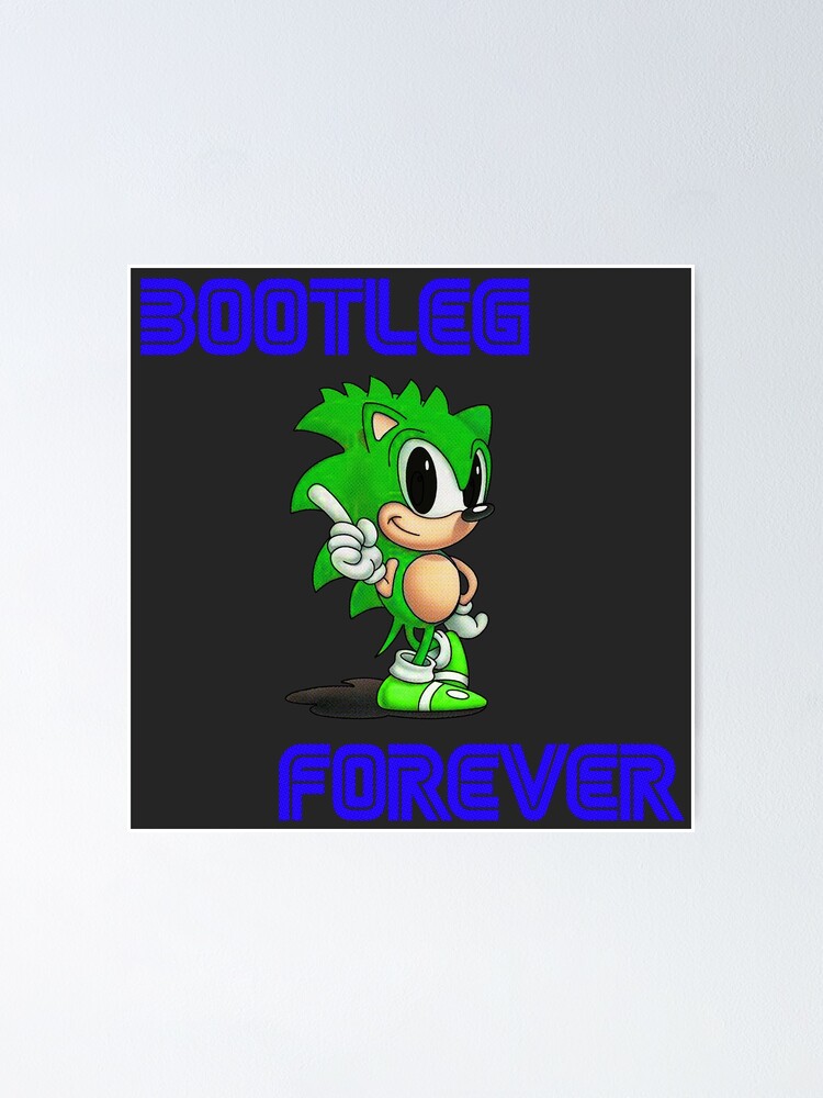 "Sanic - Bootleg Forever" Poster for Sale by Retro-Forever | Redbubble