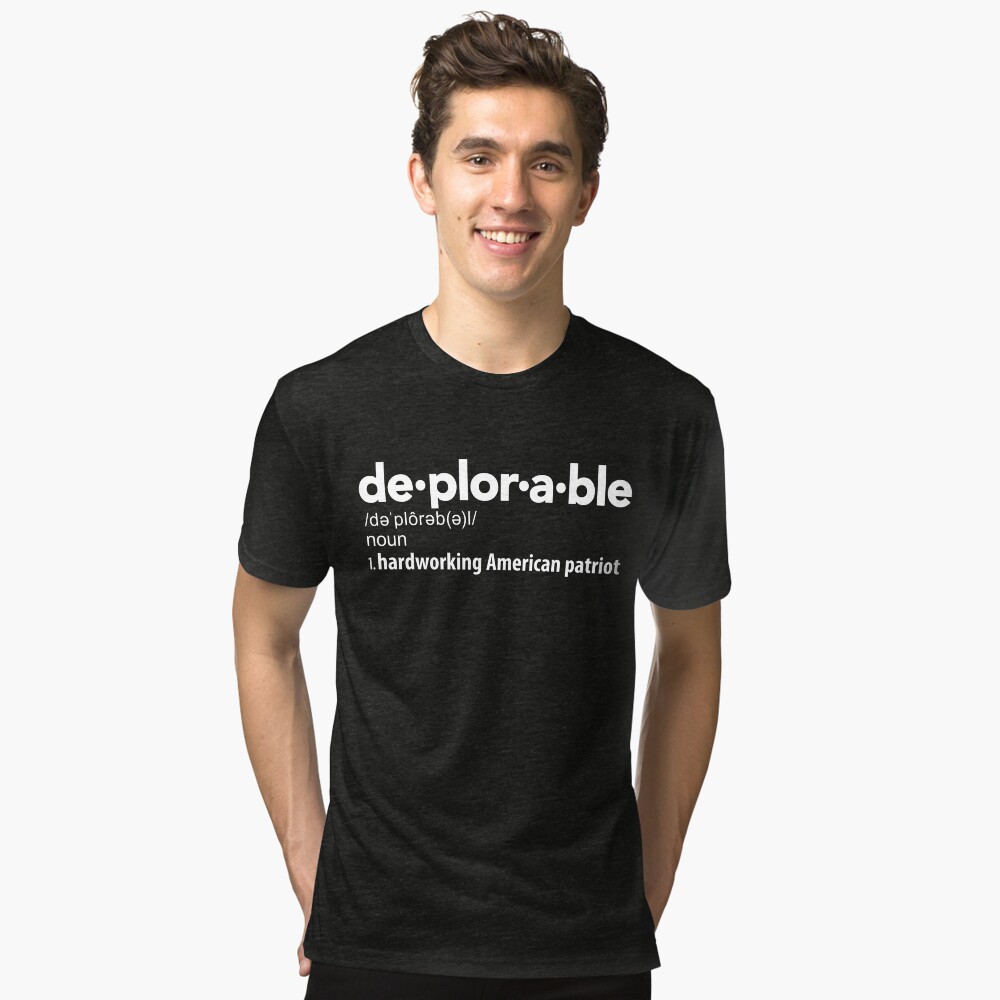 "Deplorable Definition: Hardworking American Patriot" Essential T-Shirt ...