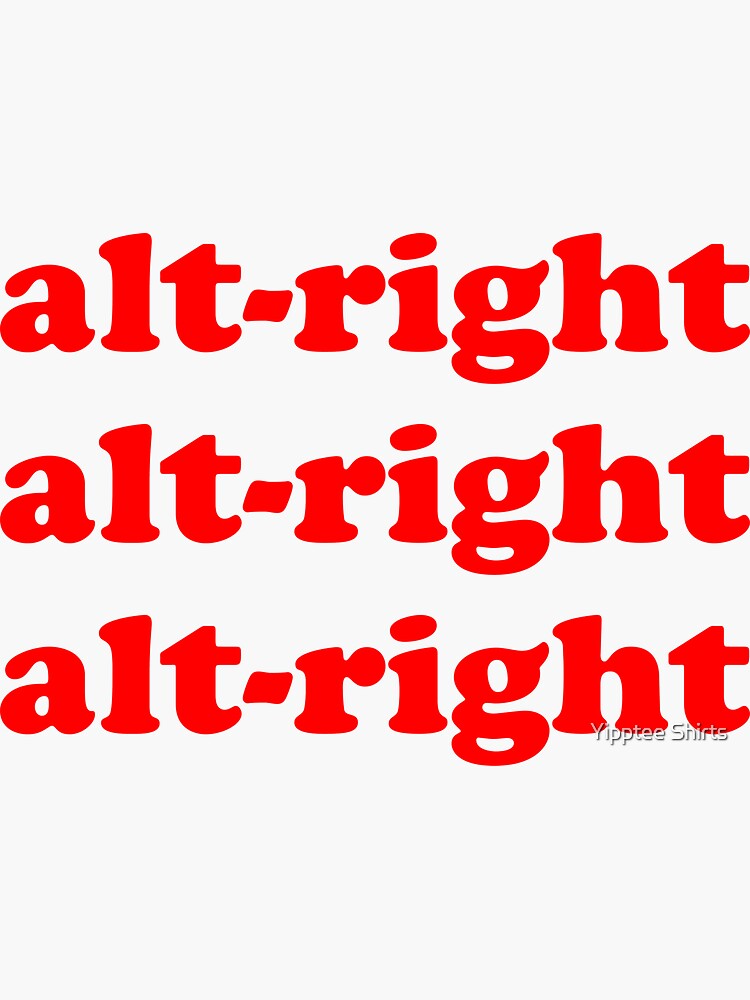 "Alt Right" Sticker by dumbshirts | Redbubble