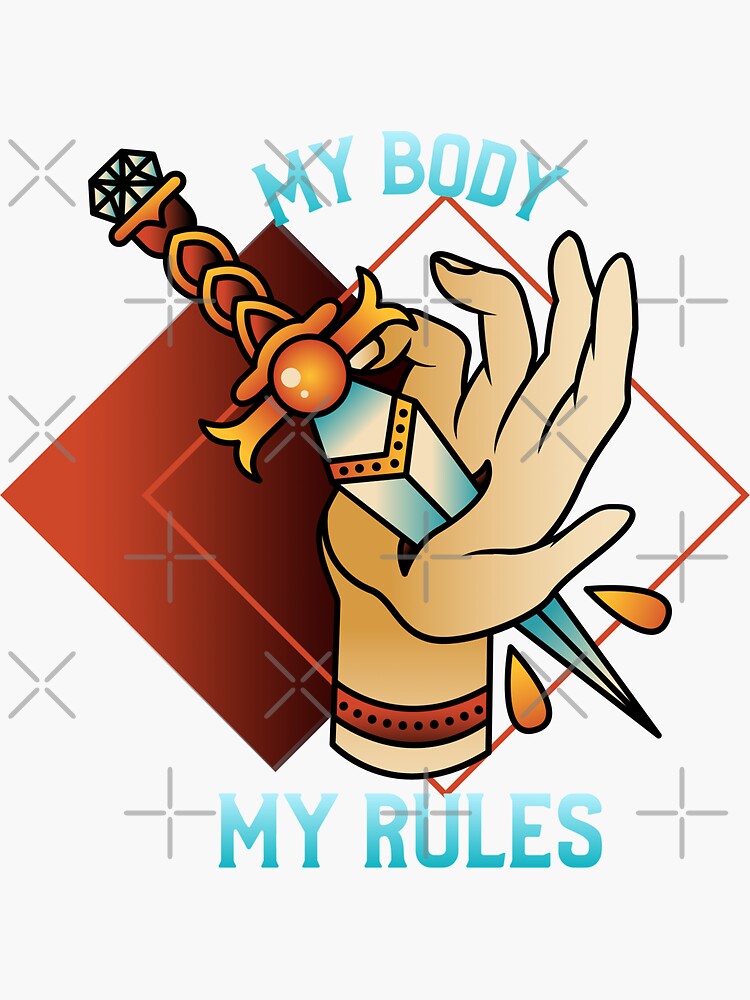 "My body, My rules" Sticker by piastrelli | Redbubble