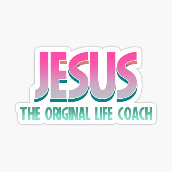 "LIFE COACH" Sticker for Sale by ArtsyPop1 | Redbubble