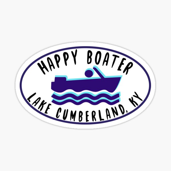 "HAPPY BOATER LAKE CUMBERLAND KENTUCKY KY BOAT BOATING CAMPER EURO OVAL ...