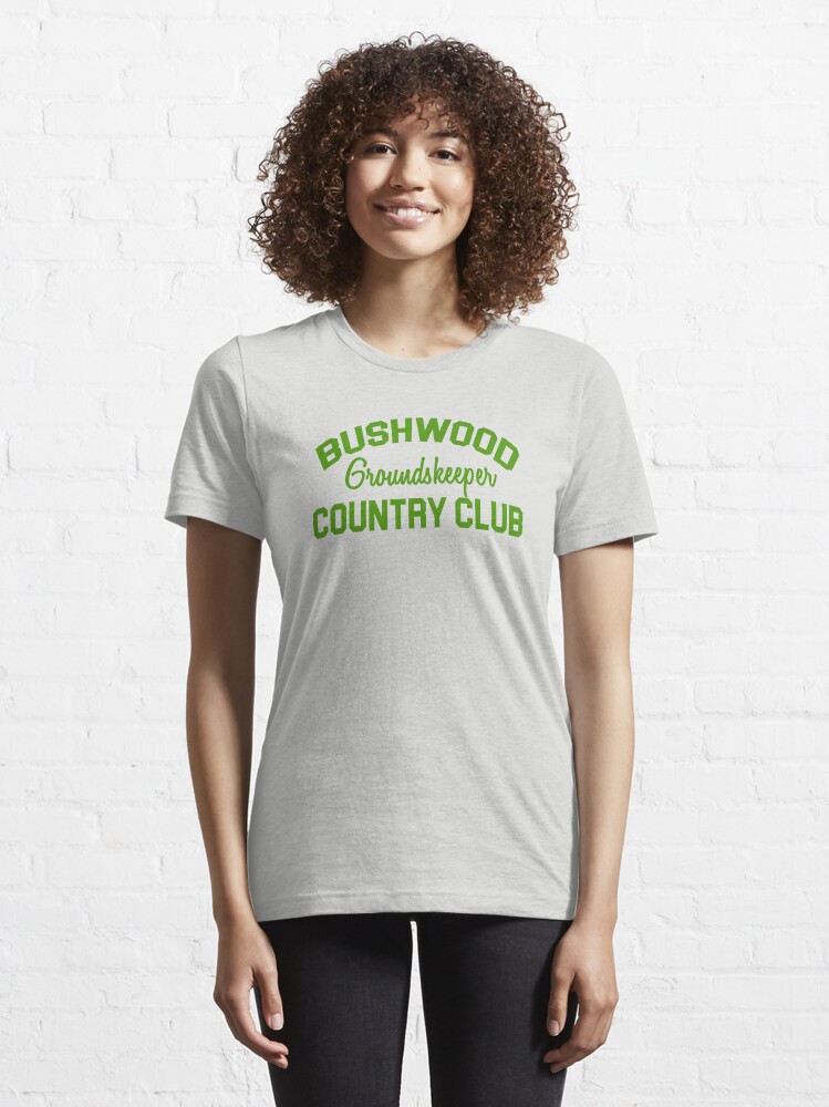 "Bushwood Groundskeeper - Caddyshack " T-shirt for Sale by movie-shirts ...