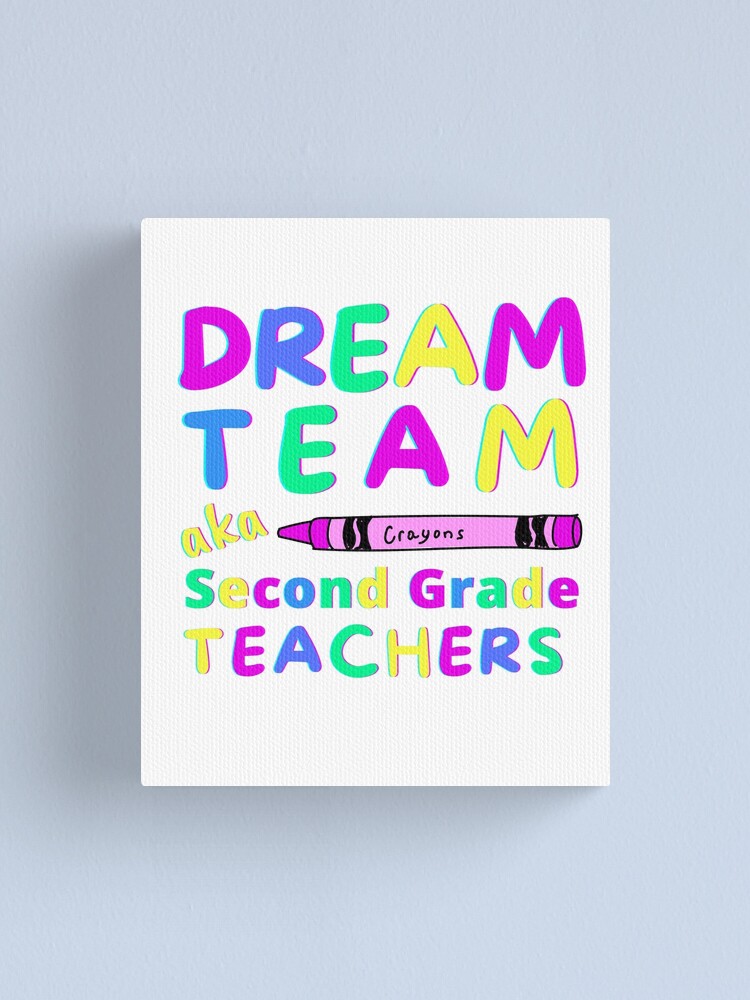 Lienzo « DREAM TEAM también conocido como maestros de segundo grado ...