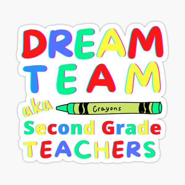 Dream Team Aka Second Grade Teachers Grade 2 Back To School