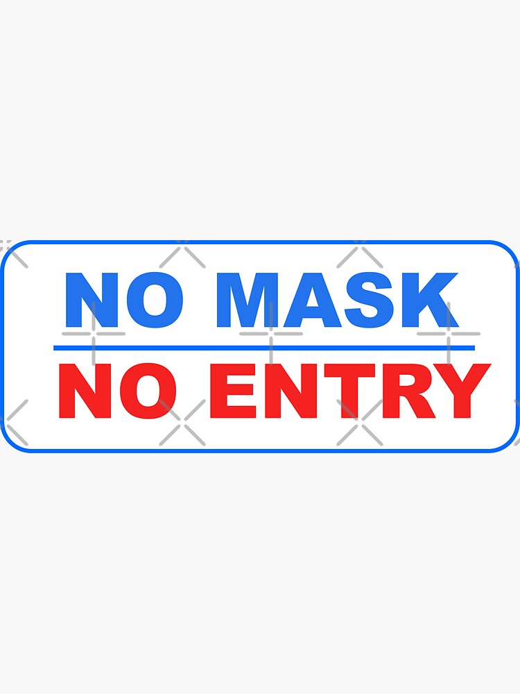 "No Mask No Entry" Sticker for Sale by TrexStudio | Redbubble