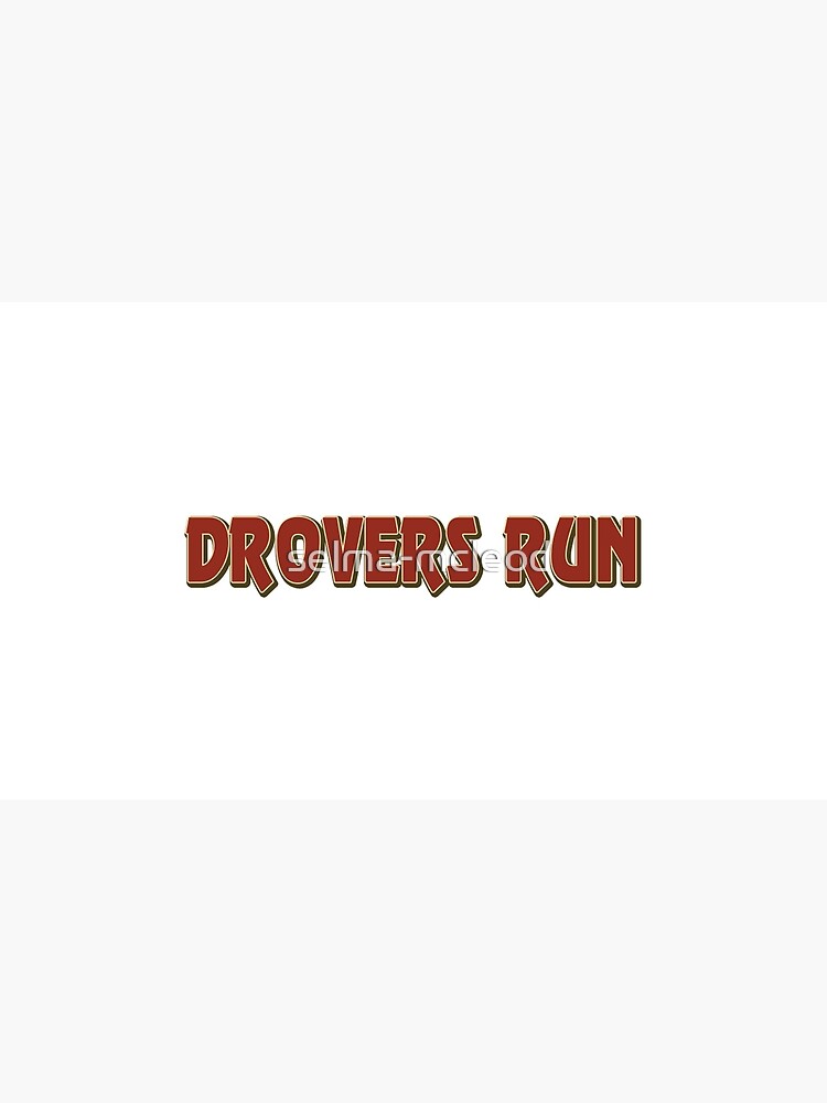 "Drovers Run sign" Coffee Mug for Sale by selma-mcleod | Redbubble