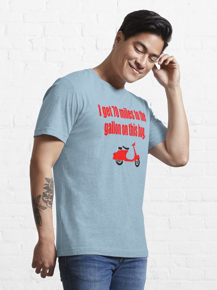 "Dumb And Dumber - I Get 70 Miles To The Gallon On This Hog" T-shirt ...
