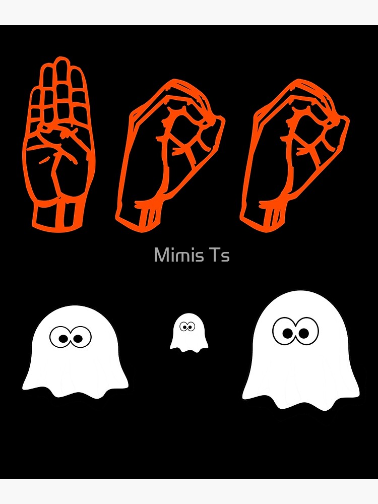 "Halloween Boo - American Sign Language" Poster for Sale by ...