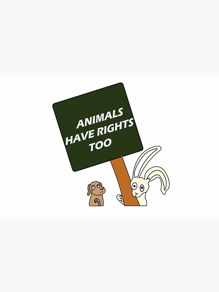 "STOP ANIMAL CRUELTY THEY HAVE RIGHTS TOO" Poster by HammerLord12 ...