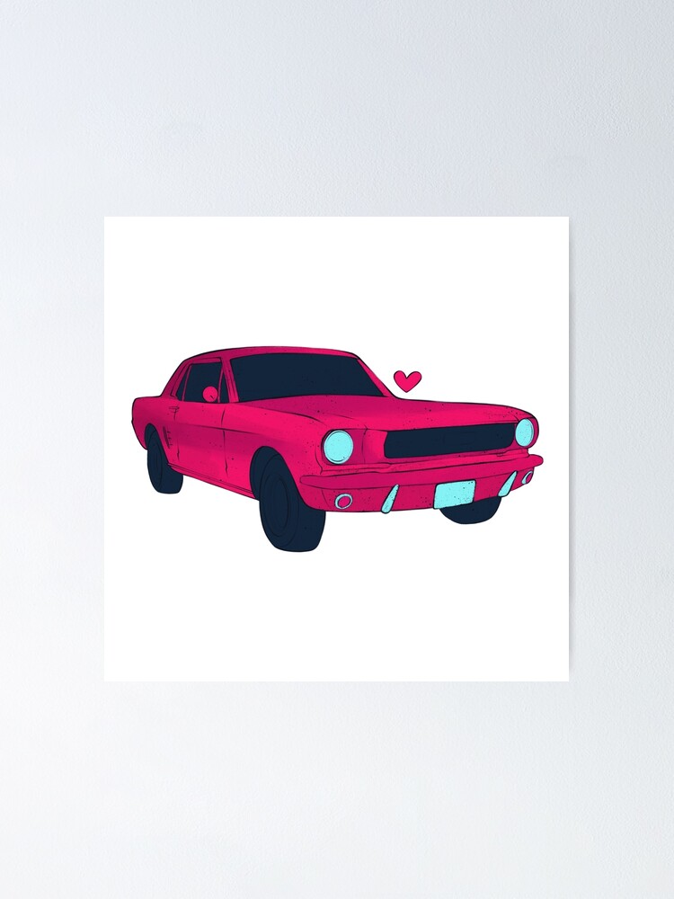 "Galactic strawberry muscle car with a cute little heart" Poster by ...