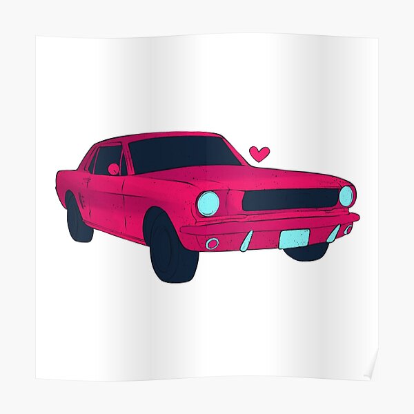 "Galactic strawberry muscle car with a cute little heart" Poster by ...