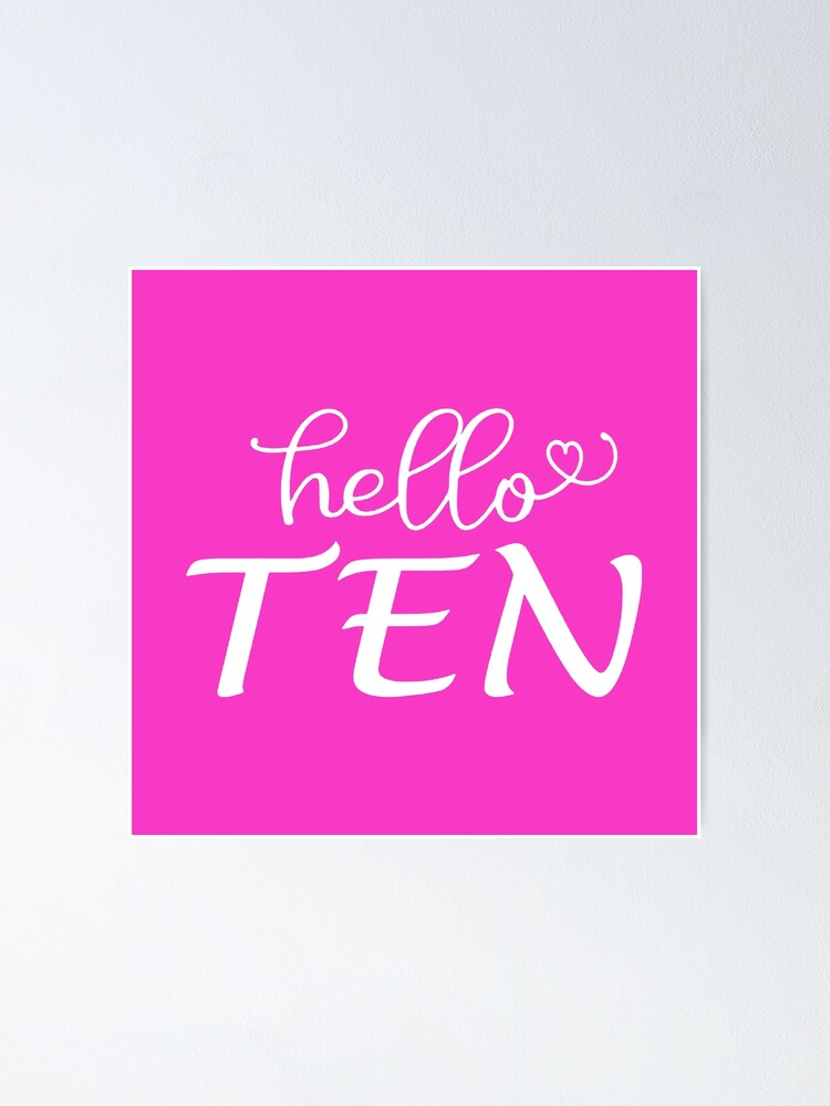 "White Hello Ten, 10th Birthday, Tenth Birthday Gift, 10th Bday, Hello ...