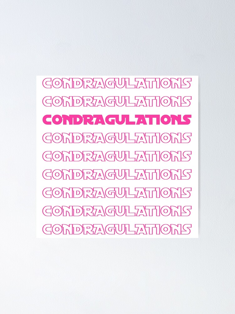 "CONDRAGULATIONS Drag Race Ru Paul pink" Poster for Sale by ...