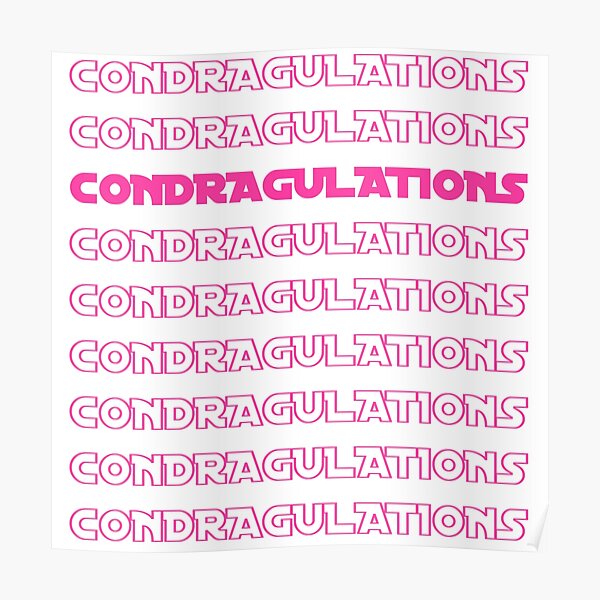 "CONDRAGULATIONS Drag Race Ru Paul pink" Poster for Sale by ...