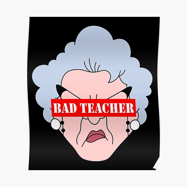 "Recess Miss Finster The Bad Teacher" Poster for Sale by ProdbyNiECO ...