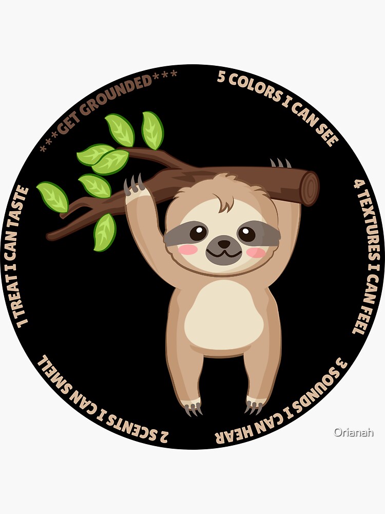 "Wise Sloth Reminder: Overwhelmed? Stop and ground. Mindfulness using ...