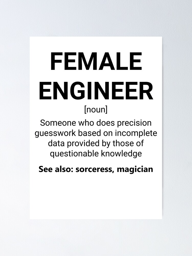 "Female Engineer Definition Noun" Poster for Sale by StemCareers ...