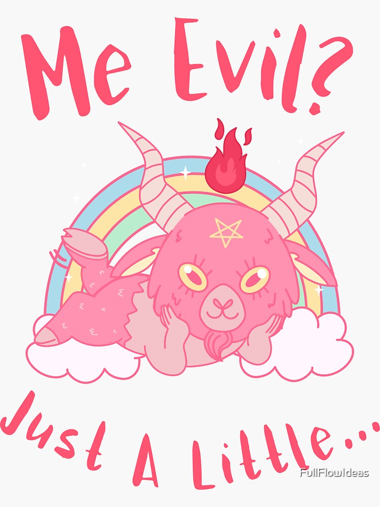 "Me Evil? Just A Little / Cute Animal Design / Cheeky Devil Design ...