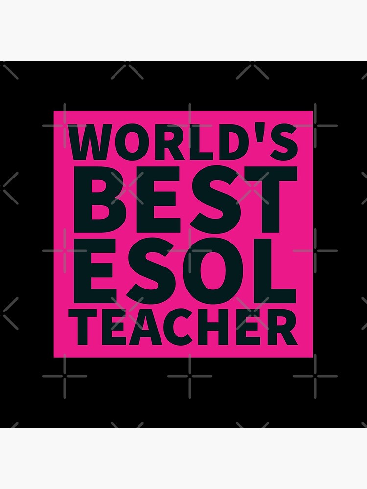 "Der weltbeste ESOL-Lehrer | ELL-, ESL-, TESOL-, TEFL-Lehrer ...