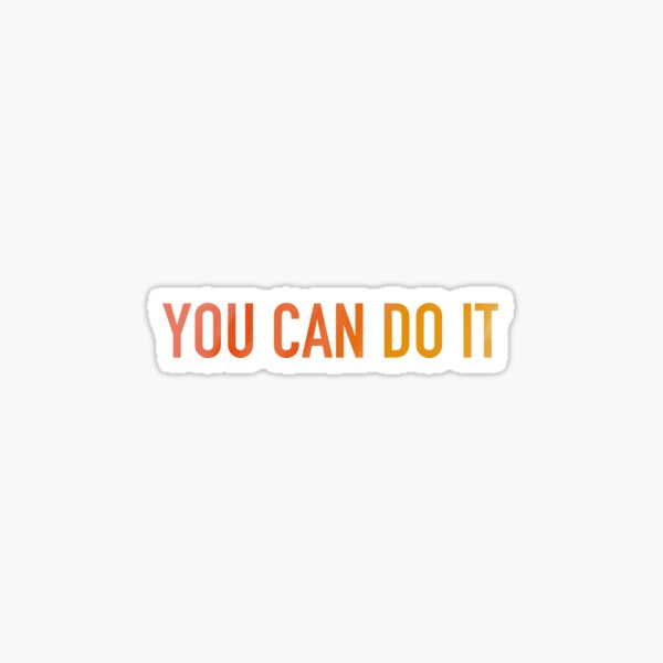"RED/ORANGE WORD/VOCABULARY: You can do it" Sticker by ZAHARA- | Redbubble