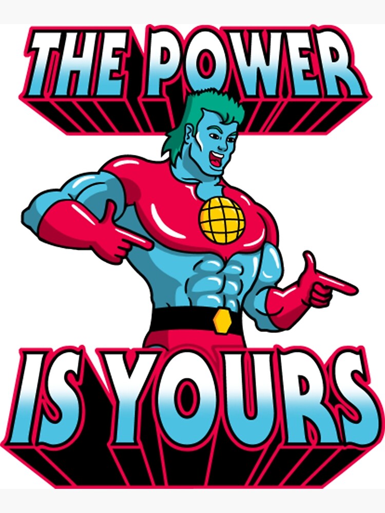 "Captain Planet The Power Is Yours" Poster for Sale by AhigoGaro ...