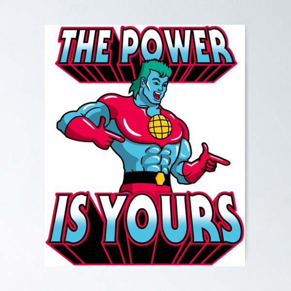 "Captain Planet The Power Is Yours" Poster for Sale by AhigoGaro ...