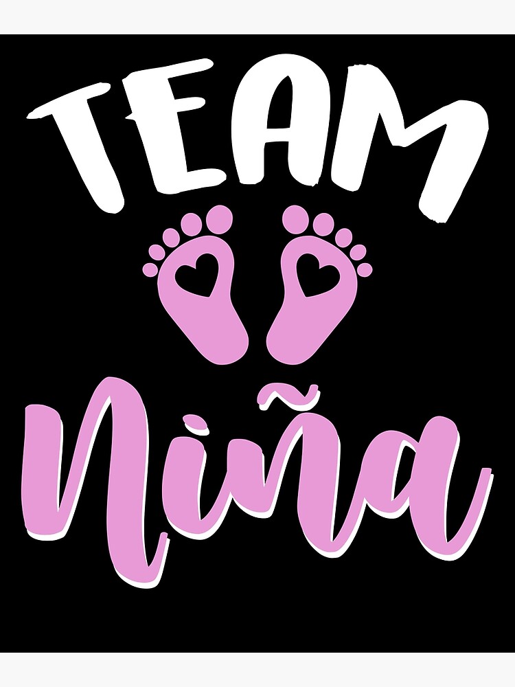 Póster «Team Nina Spanish Gender Reveal Mexican Baby Party Team Girl ...