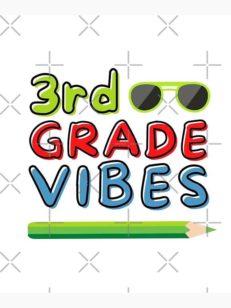 "3rd Grade Vibes - Third Grade - Grade 3 - Back to School - Cute Kids ...