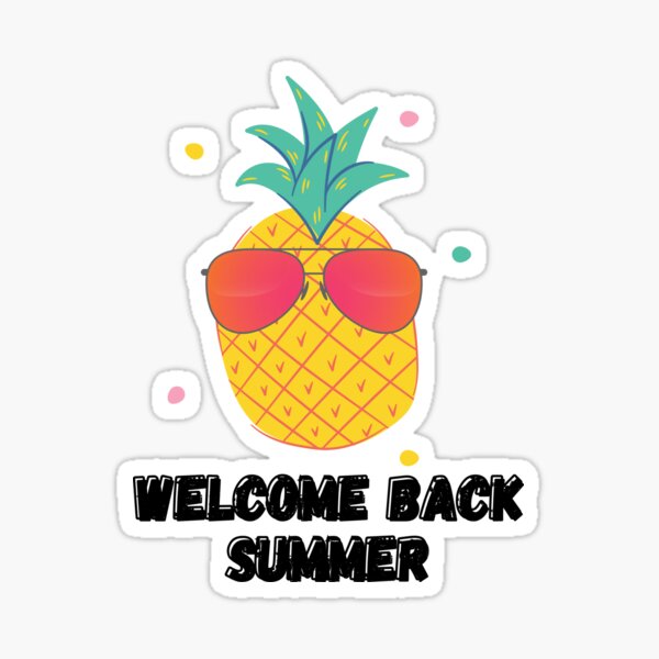 "Welcome back summer" Sticker by Cuteyness | Redbubble