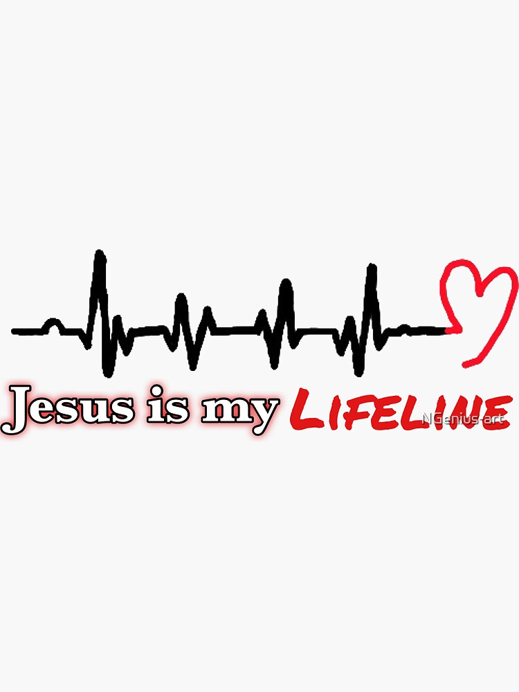 Jesus is my lifeline” products - original design" Sticker for Sale by ...