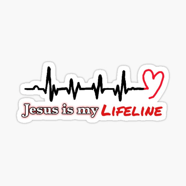 Jesus is my lifeline” products - original design" Sticker for Sale by ...