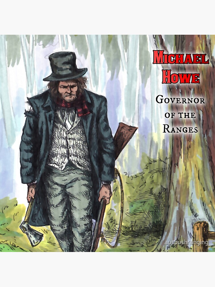 "Michael Howe" Poster for Sale by ausbushranging | Redbubble